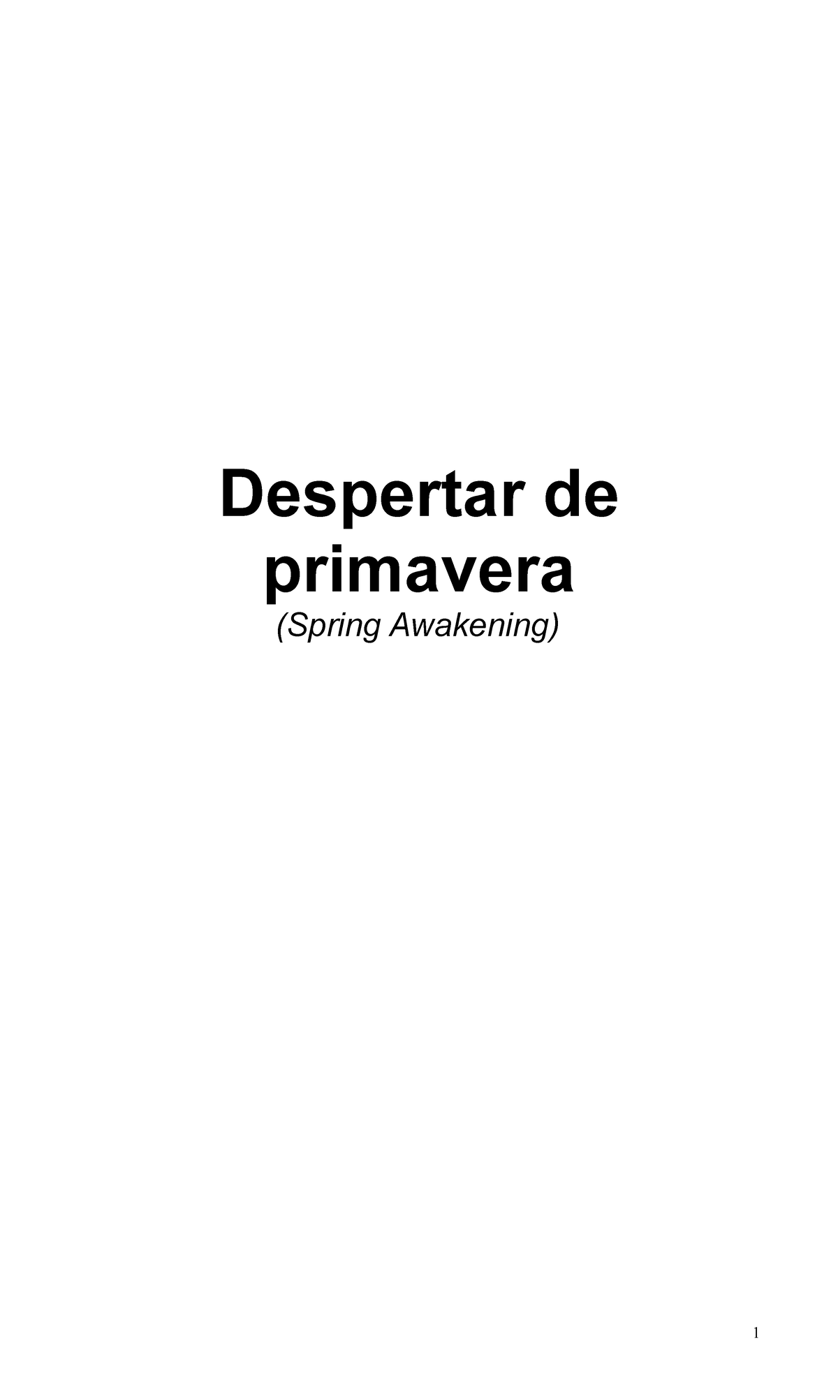 Libreto de la Obra "Despertar de Primavera" (Spring Awakening) - Studocu