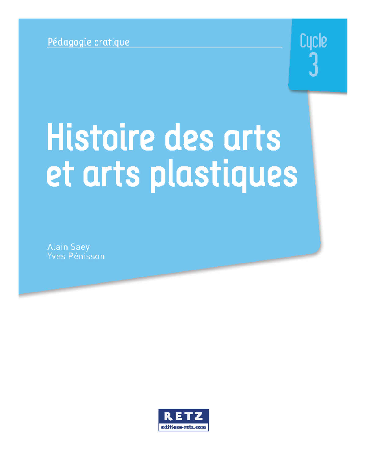 Cycle 3 : Histoire des Arts et Arts Plastiques - Pédagogie Pratique ...