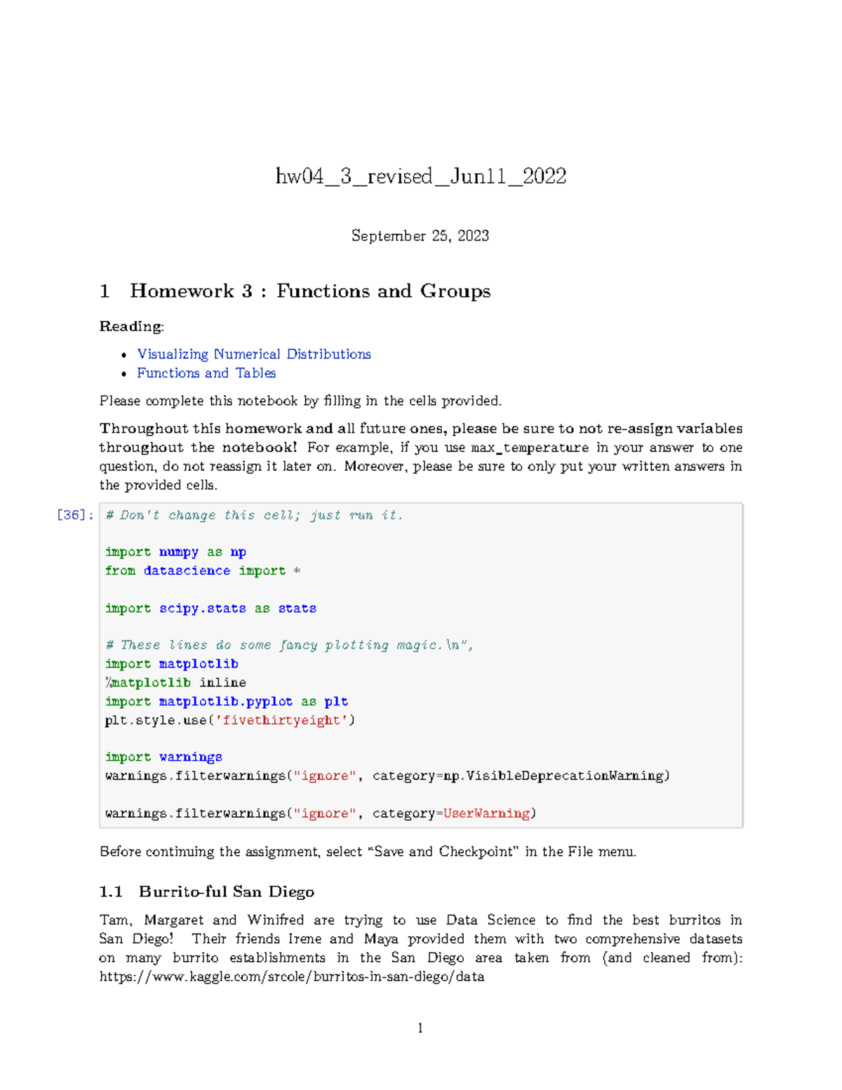 Visoso T HW Functions and Groups - hw04_3_revised_Jun11_ September 25, 2023 1 Homework 3 ...