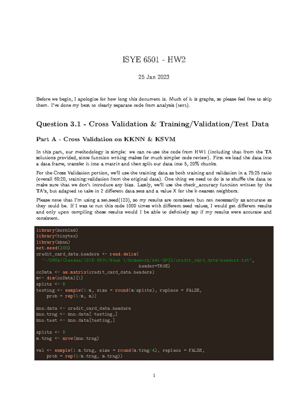 HW2 - HW 2 - 100/100 - ISYE 6501 - HW 25 Jan 2023 Before we begin, I ...