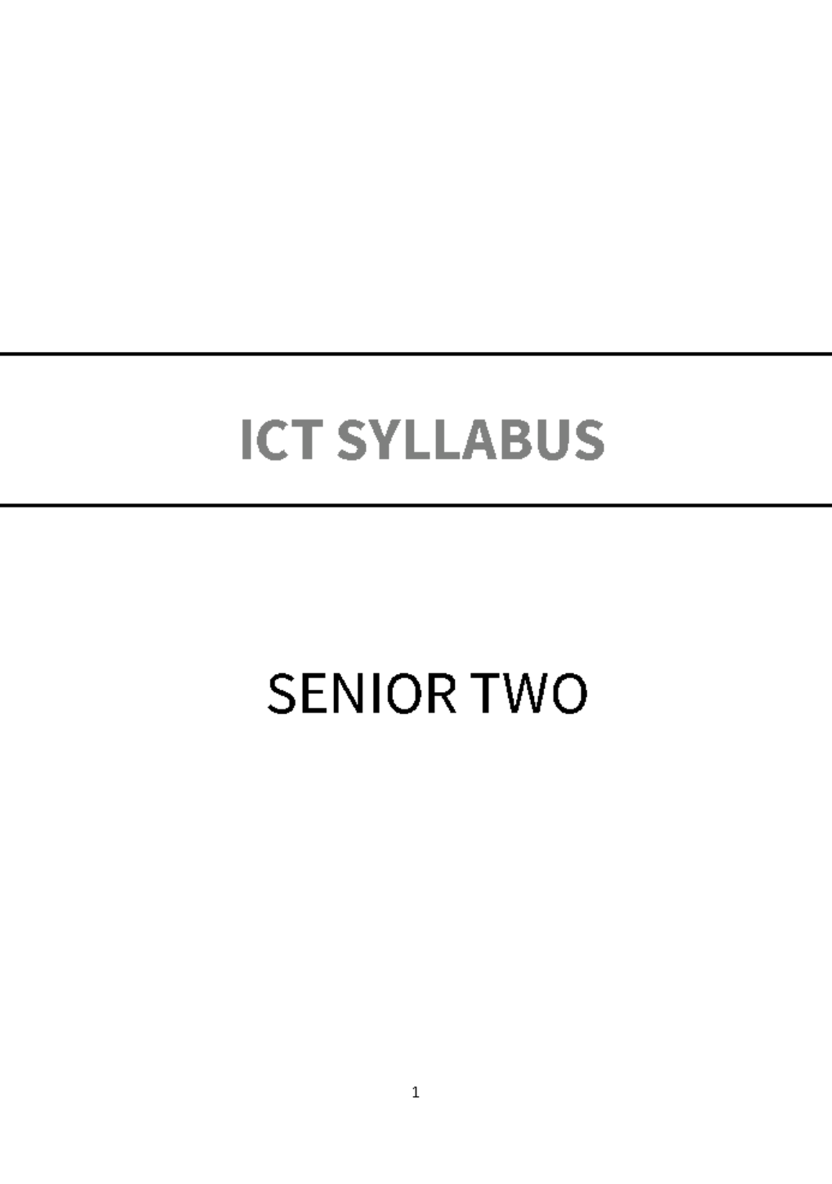 ICT Syllabus Senior 2 (S.2) Abridged Version Overview 2022 - Studocu