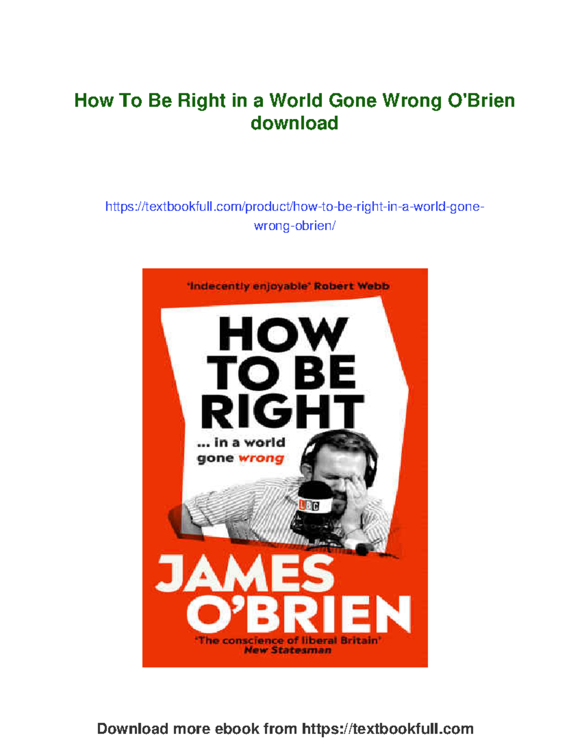 75120 - How to Be Right in a World Gone Wrong: A Critical Analysis ...