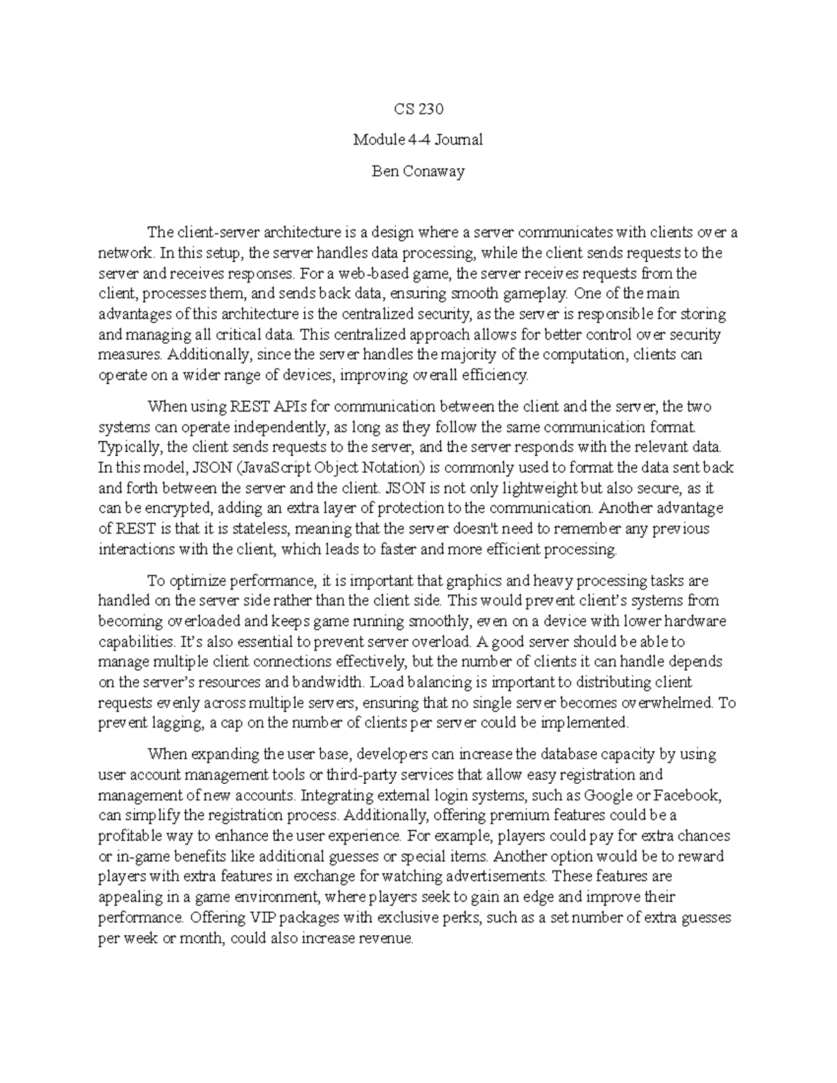 CS 230 module 4-4 - CS 230 Module 4-4 Journal Ben Conaway The client ...