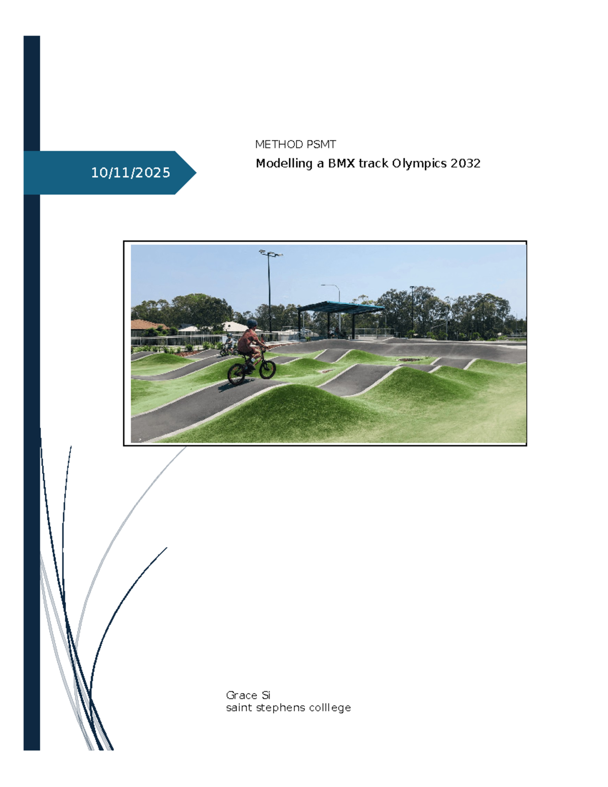 Method PSMT: Modelling a BMX Track for Olympics 2032 - Studocu