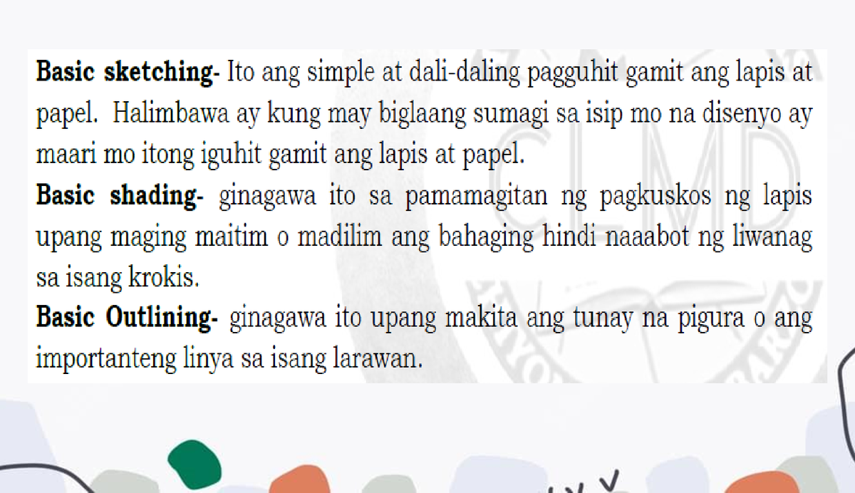 Kahalagahan ng Basic Sketching, Shading at Outlining sa Sining - Studocu