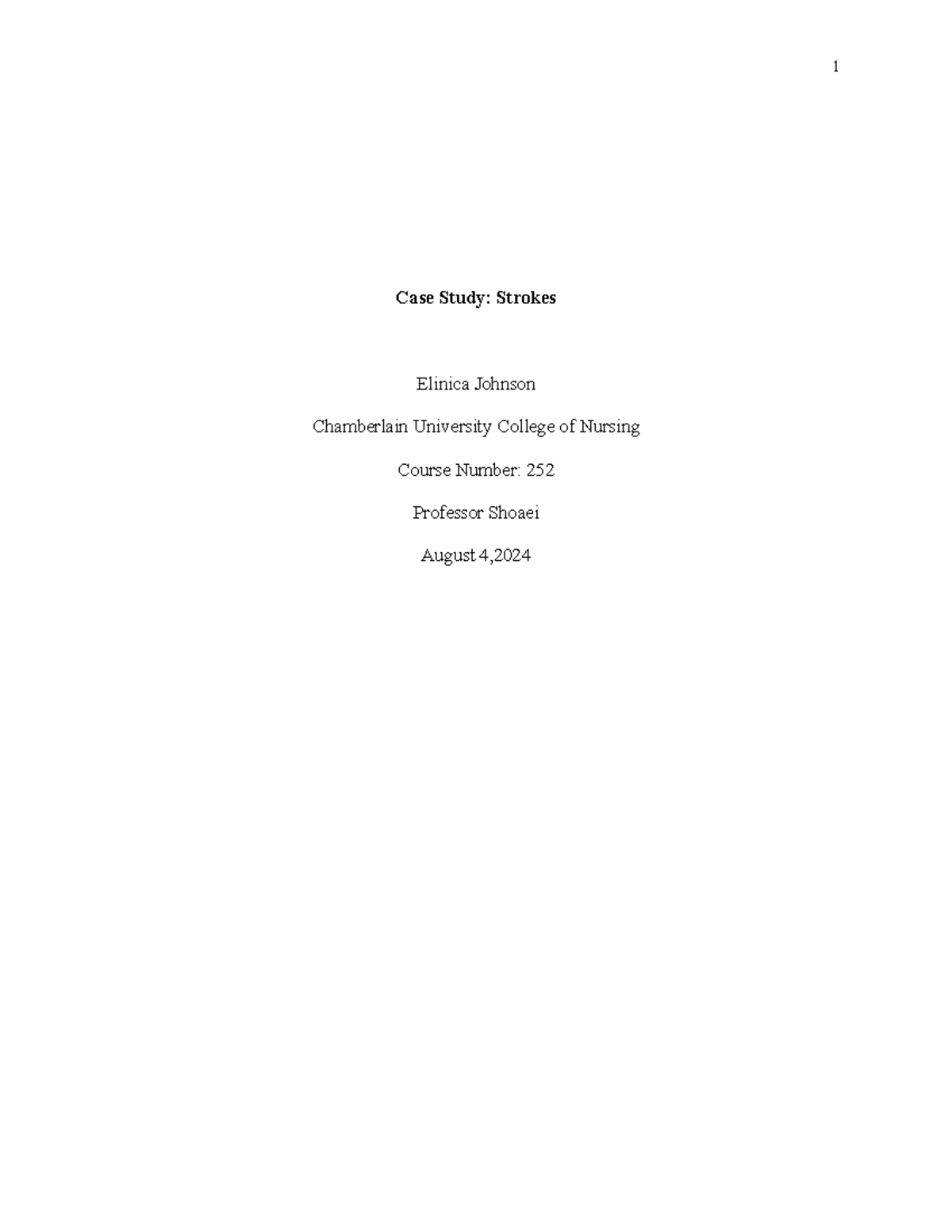 Case Study Stroke - Case Study: Strokes Elinica Johnson Chamberlain ...