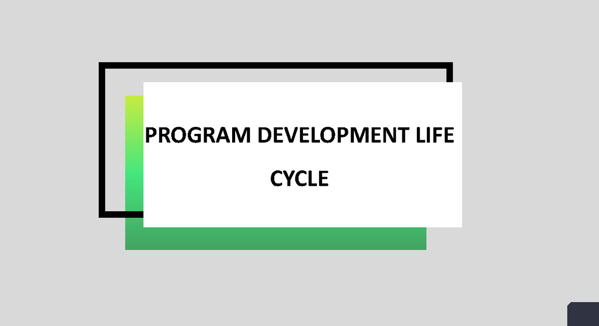 3 Program Development Life Cycle: Stages and Key Concepts - Studocu