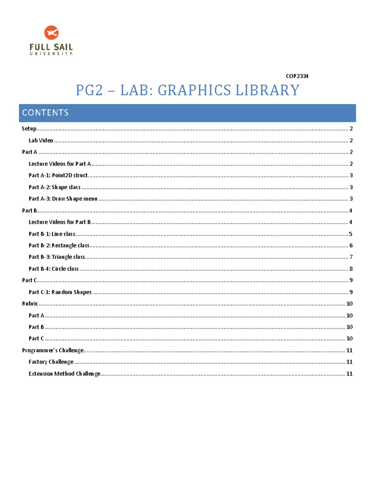 Lab Graphics Lib - lab3 - PG2 – LAB: GRAPHICS LIBRARY Setup CONTENTS Lab Video Part A Lecture ...