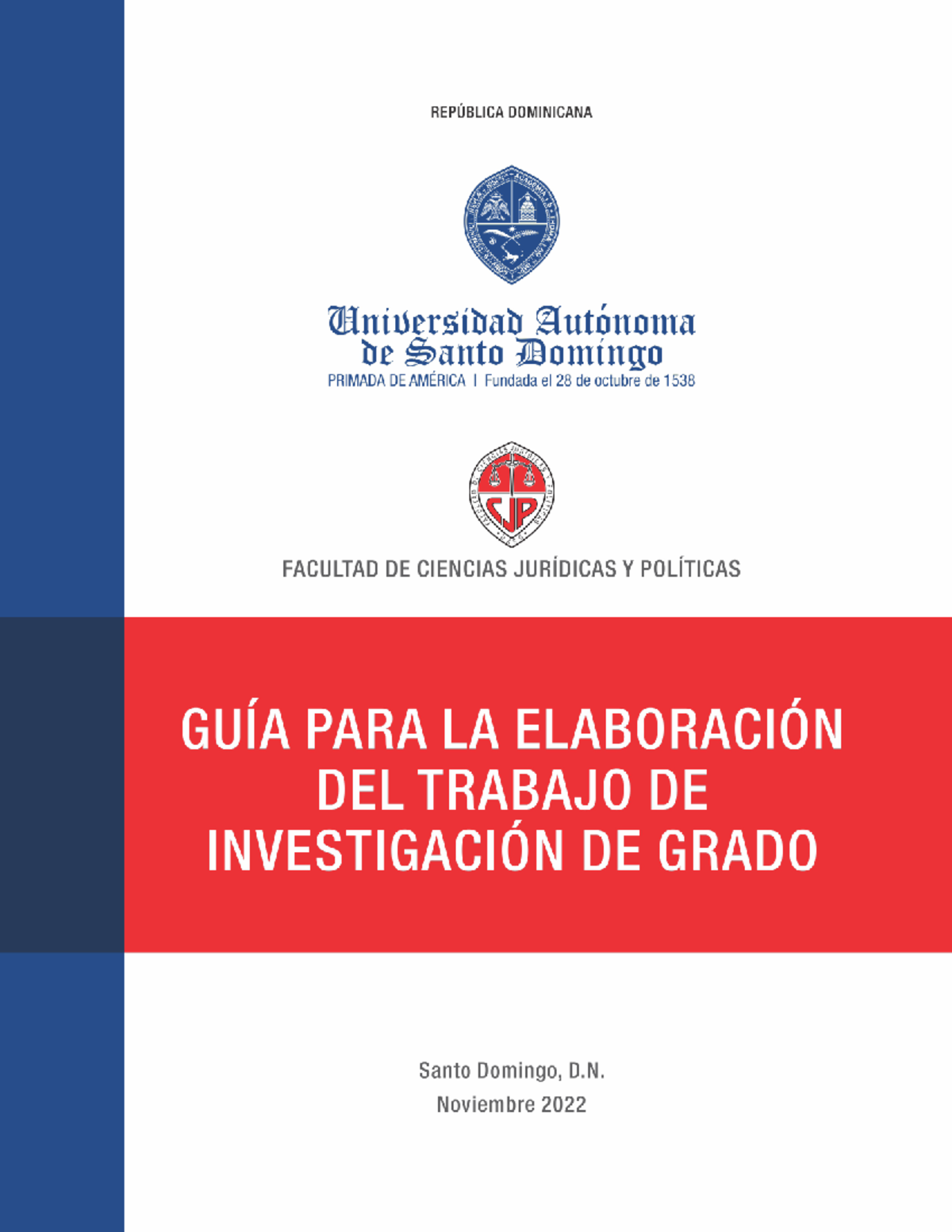 GUÍA UASD: Elaboración de Tesis de Grado en Ciencias Jurídicas - Studocu