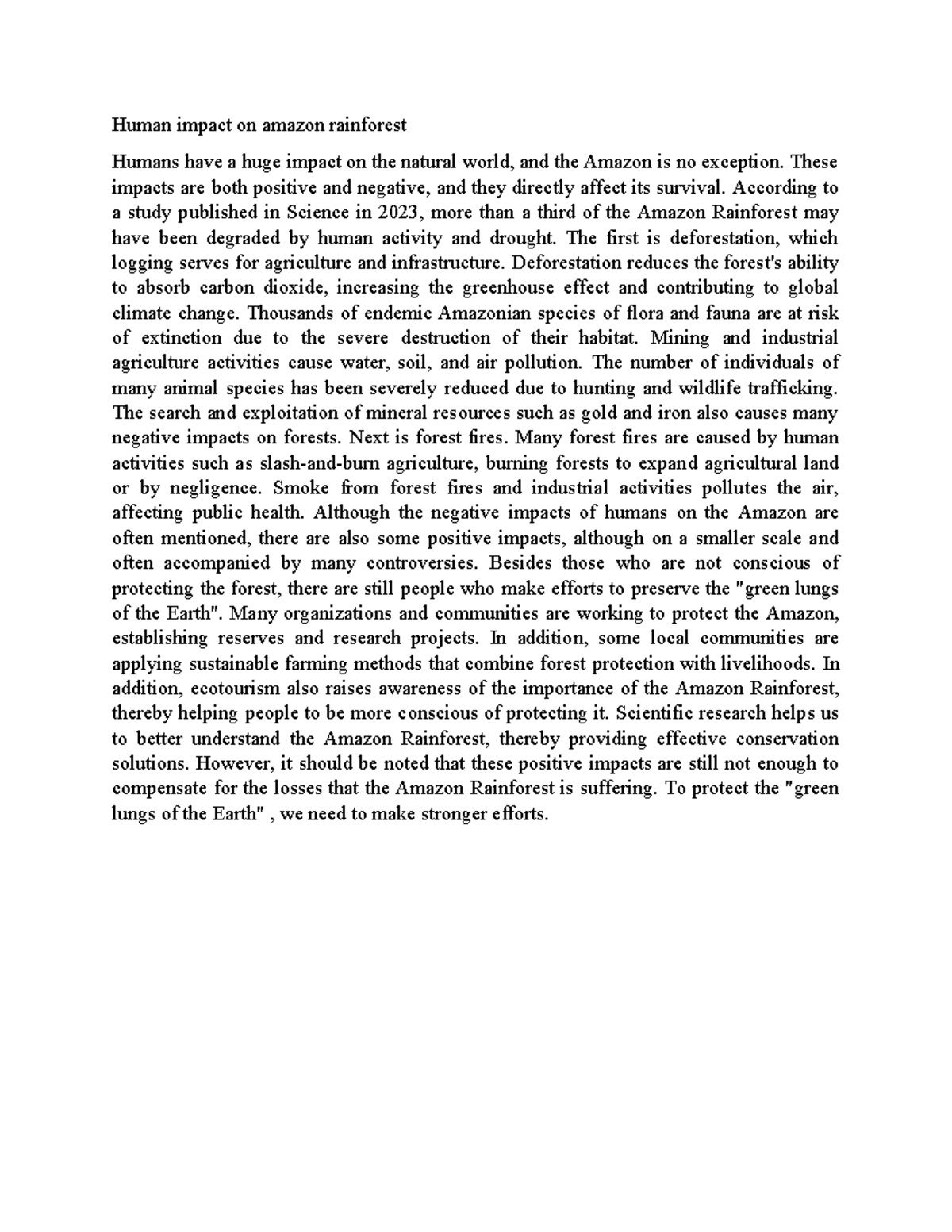 Human impact on amazon rainforest - These impacts are both positive and ...