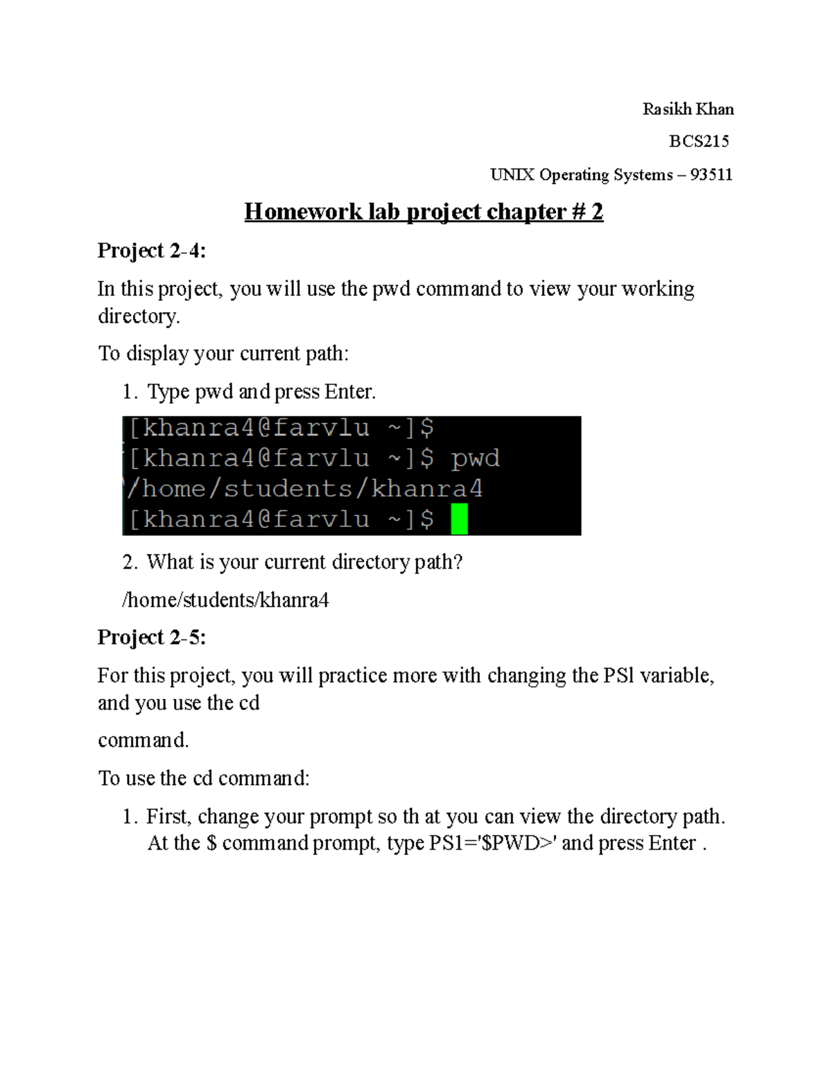 Homework Lab Project - Rasikh Khan BCS UNIX Operating Systems – 93511 ...