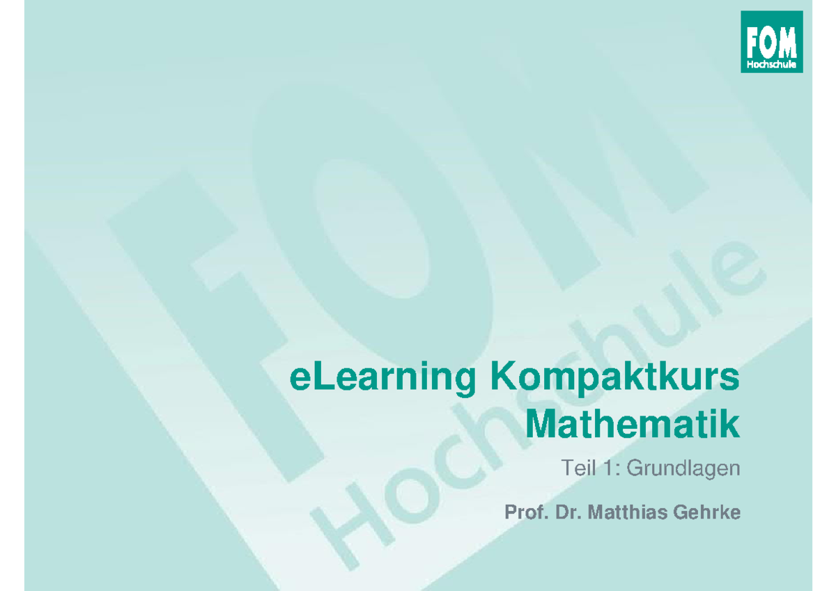 3 1 Skript GrundlagenLernskript - eLearning Kompaktkurs Mathematik Prof ...