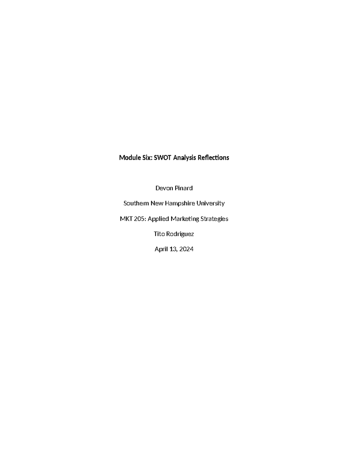 MKT 205 Final Exam SWOT Analysis Insights - Module 6 - Studocu