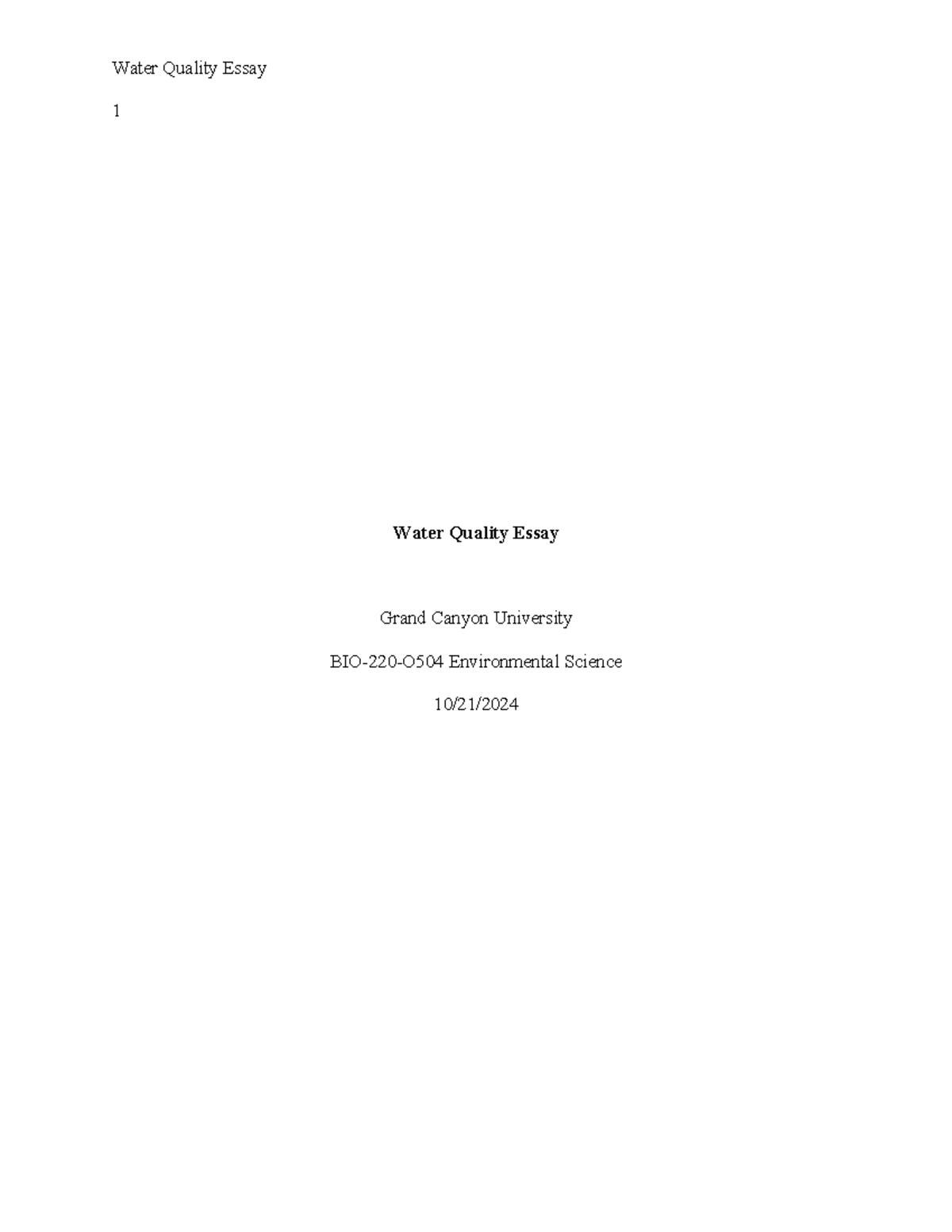 Water Quality Essay - 1 Water Quality Essay Grand Canyon University BIO ...