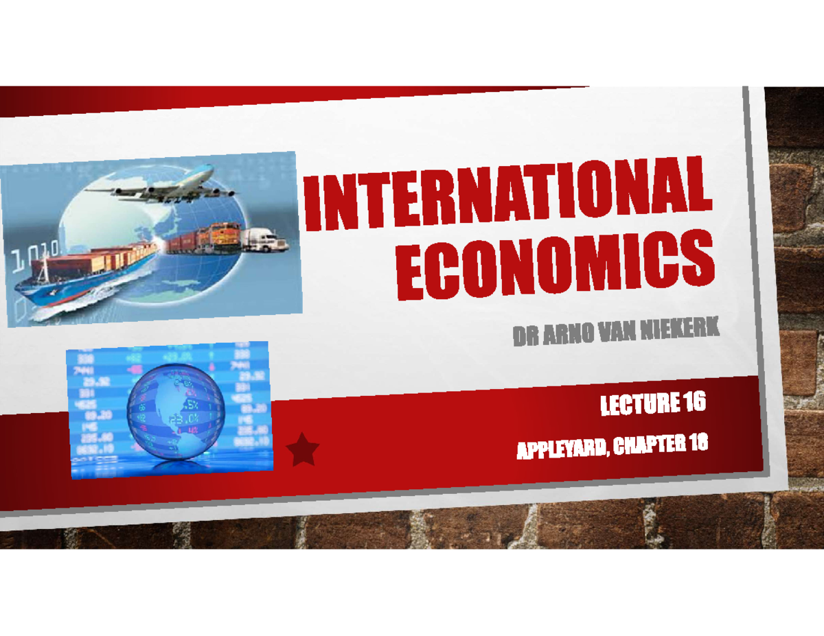 Lecture 16 - Trade Effects on Developing Countries: Policies & Outcomes ...