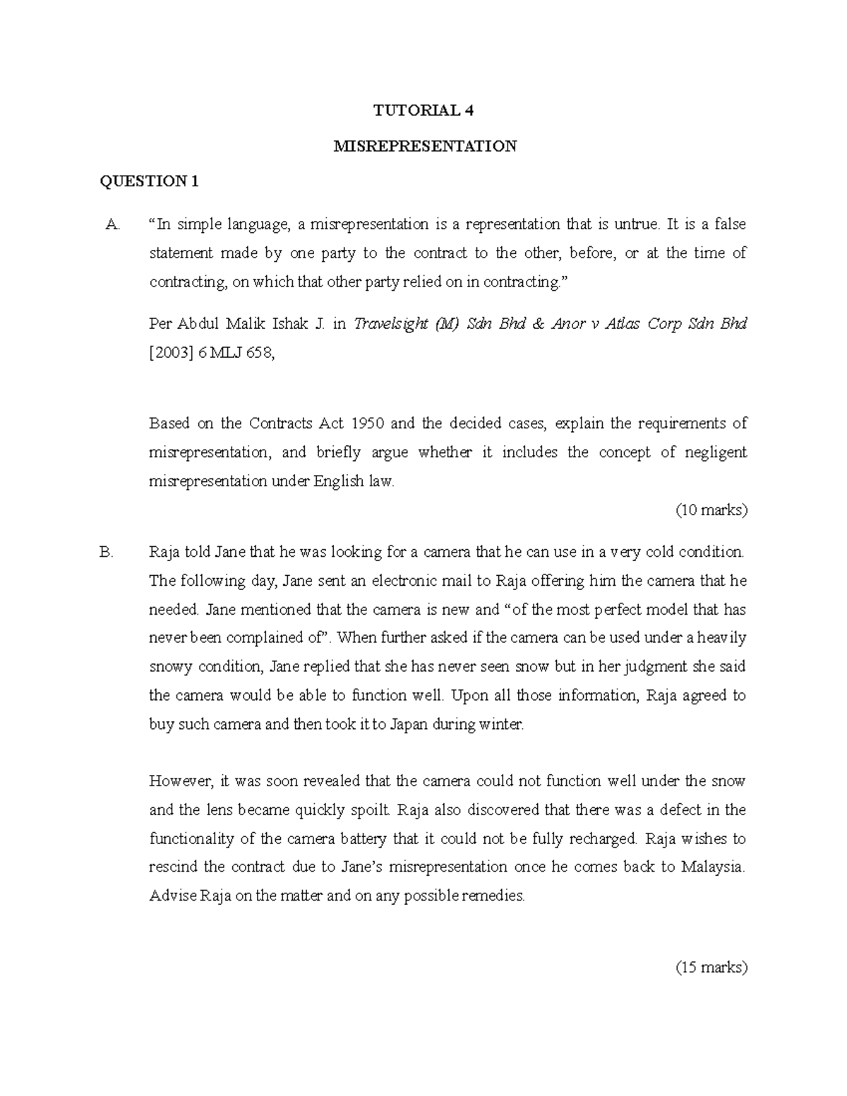 Tutorial 4- Misrepresentation - TUTORIAL 4 MISREPRESENTATION QUESTION 1 A. “In simple language ...