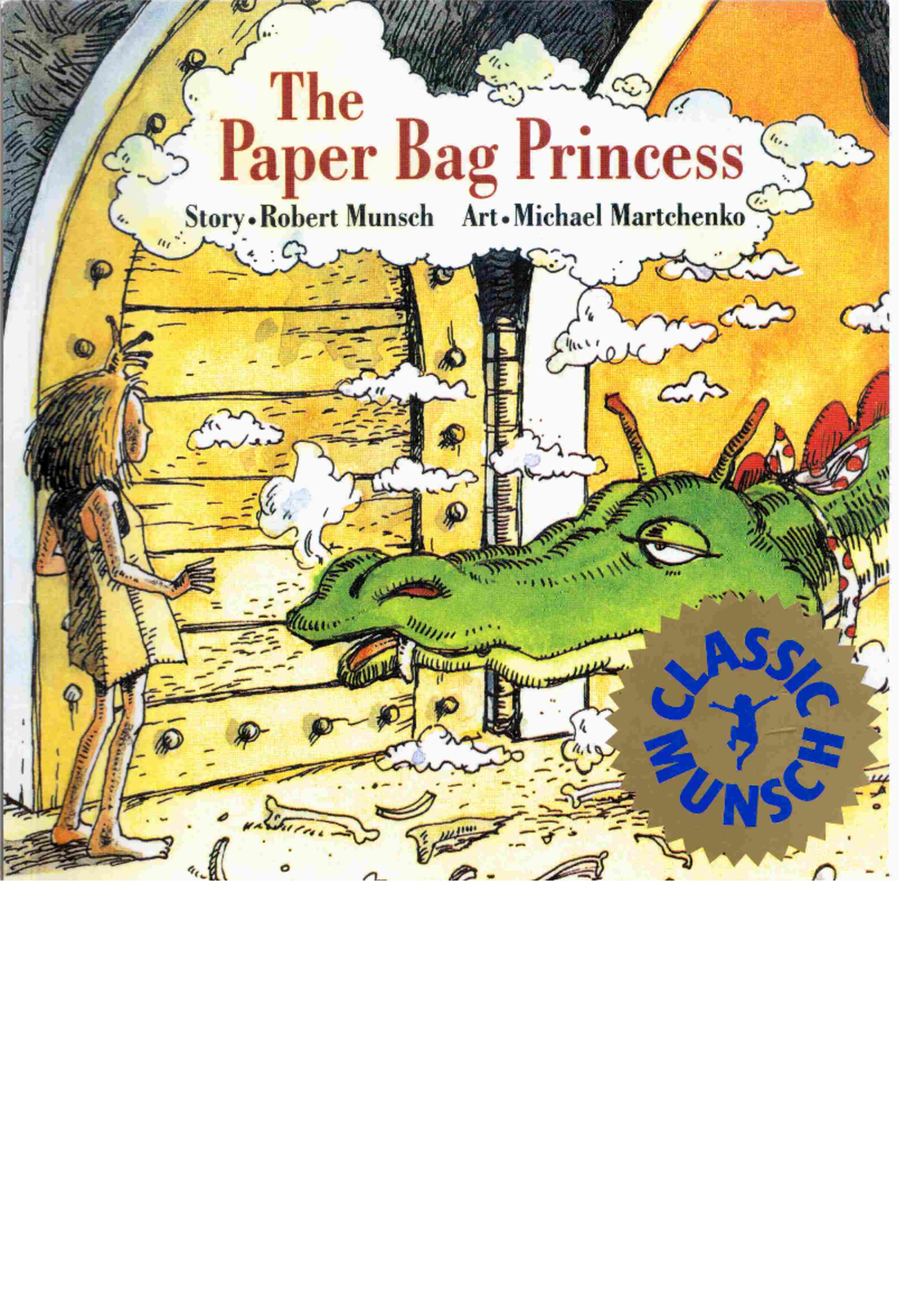 The paper bag princess 1 - The Paper Bag Princess Story Robert Munsch ...