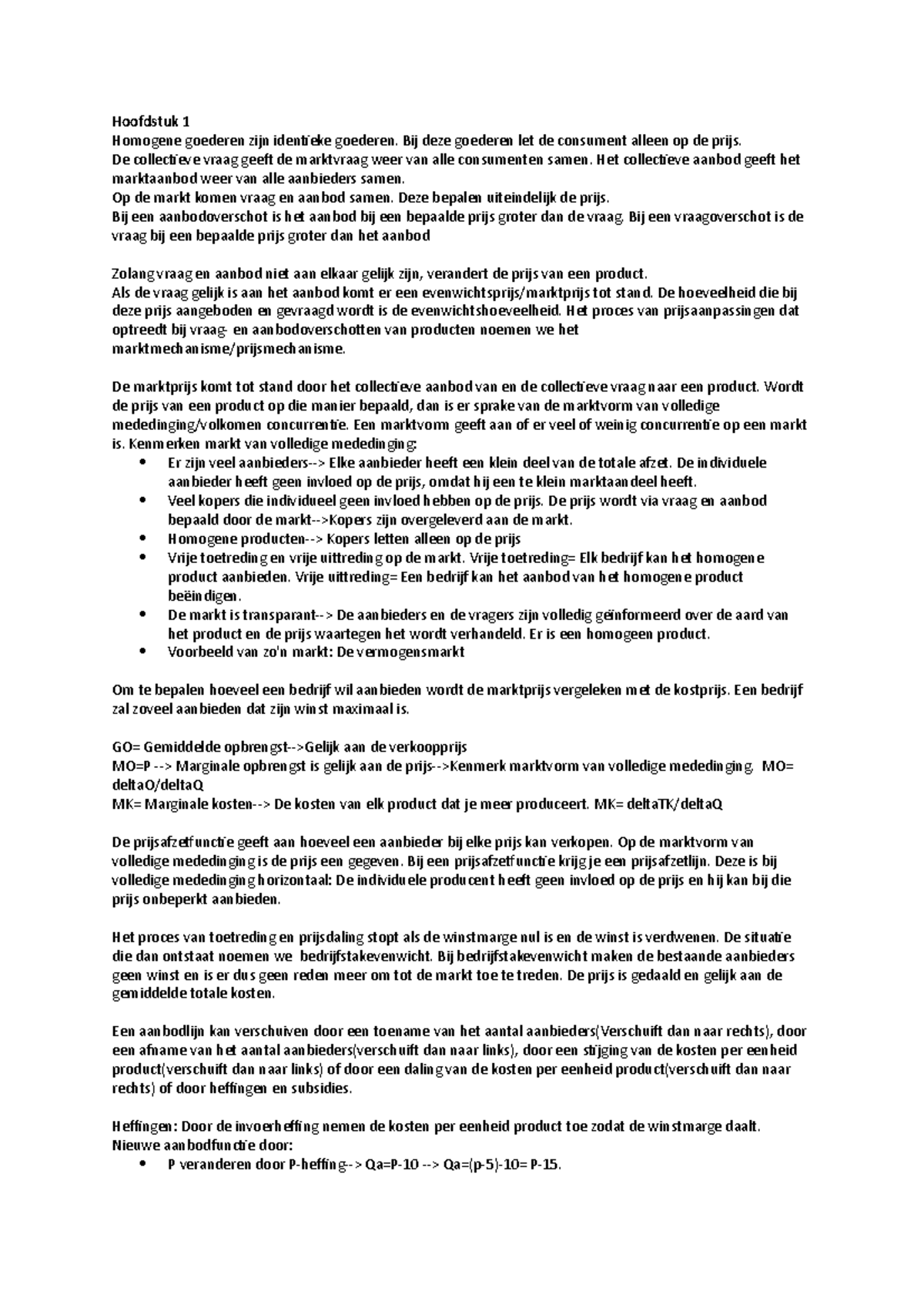 Marktgedrag samenvatting - Hoofdstuk 1 Homogene goederen zijn idenieke ...