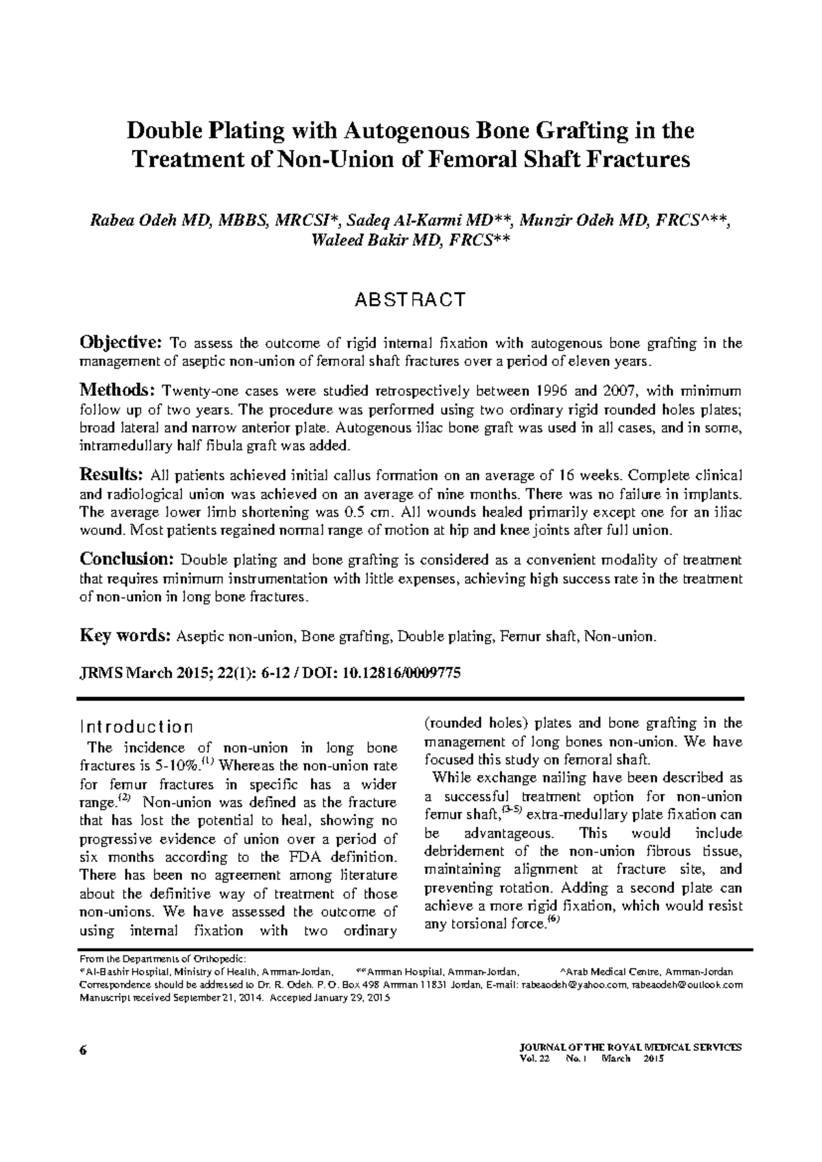 Double Plating & Autogenous Bone Grafting for Femoral Shaft Fractures ...