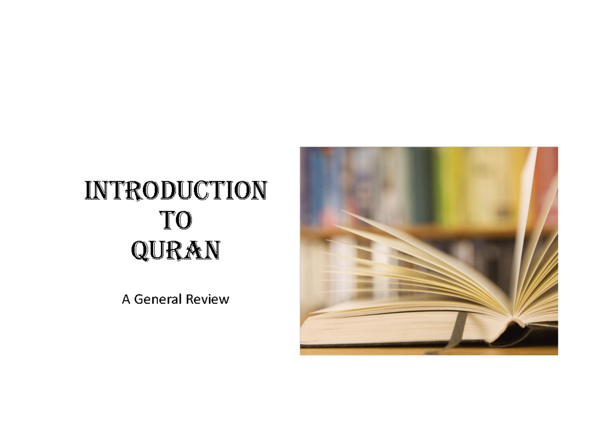 Slides - INTRODUCTION TO QURAN A General Review What is Islam This book ...