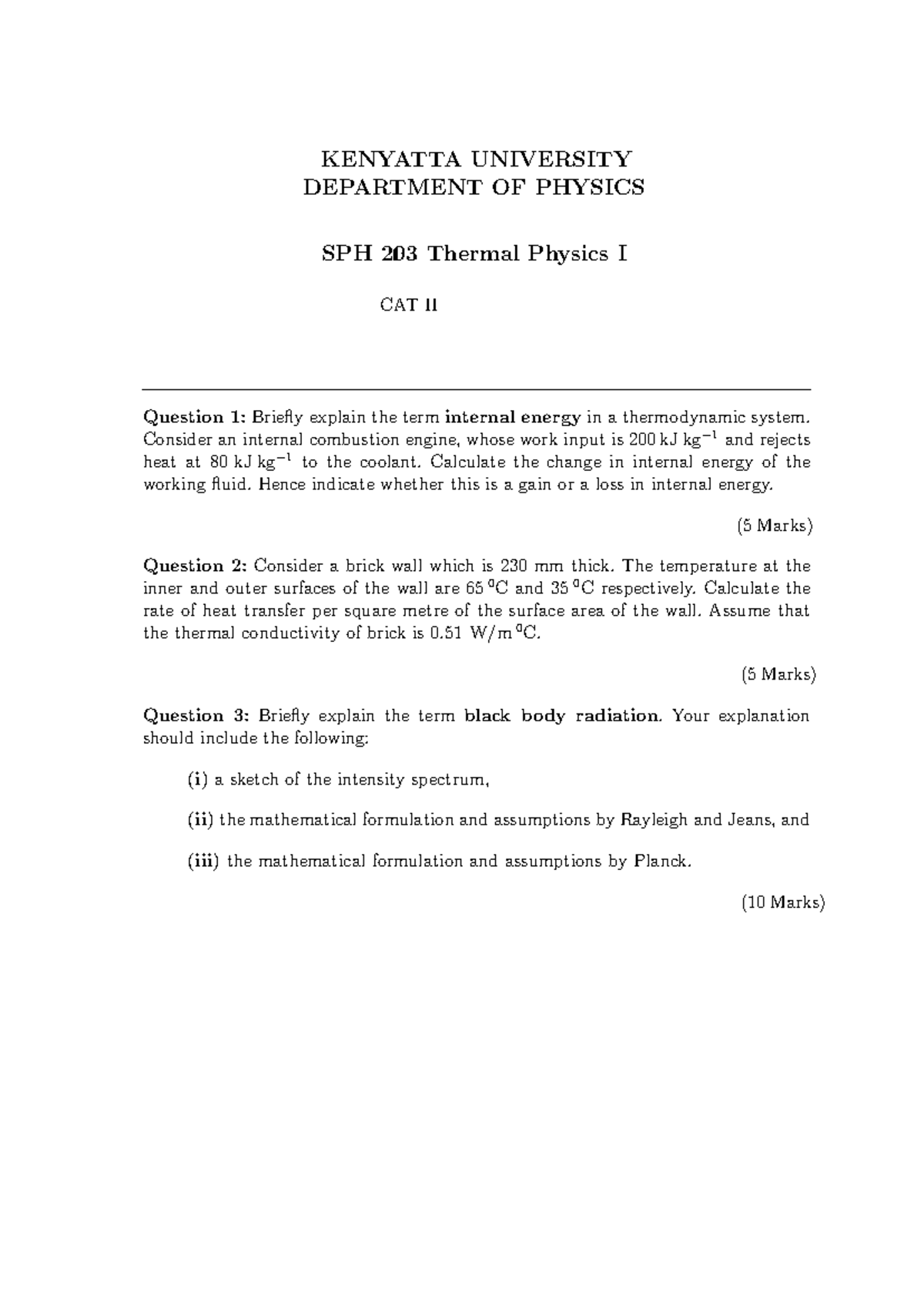 SPH 293 Thermal Physics I CAT II - Internal Energy & Heat Transfer ...