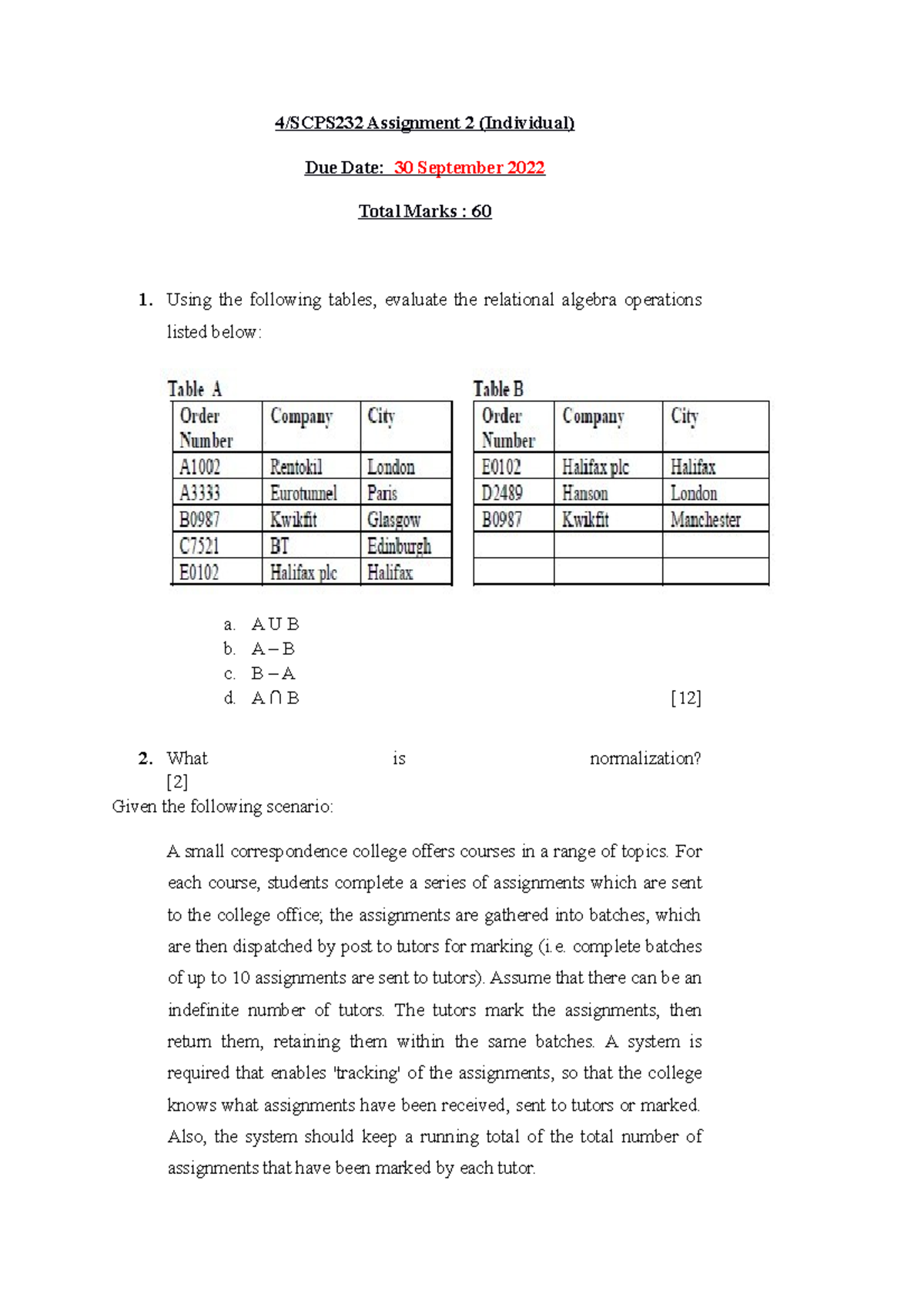 4SCPS232 Assignment II: Relational Algebra & Normalization Analysis ...