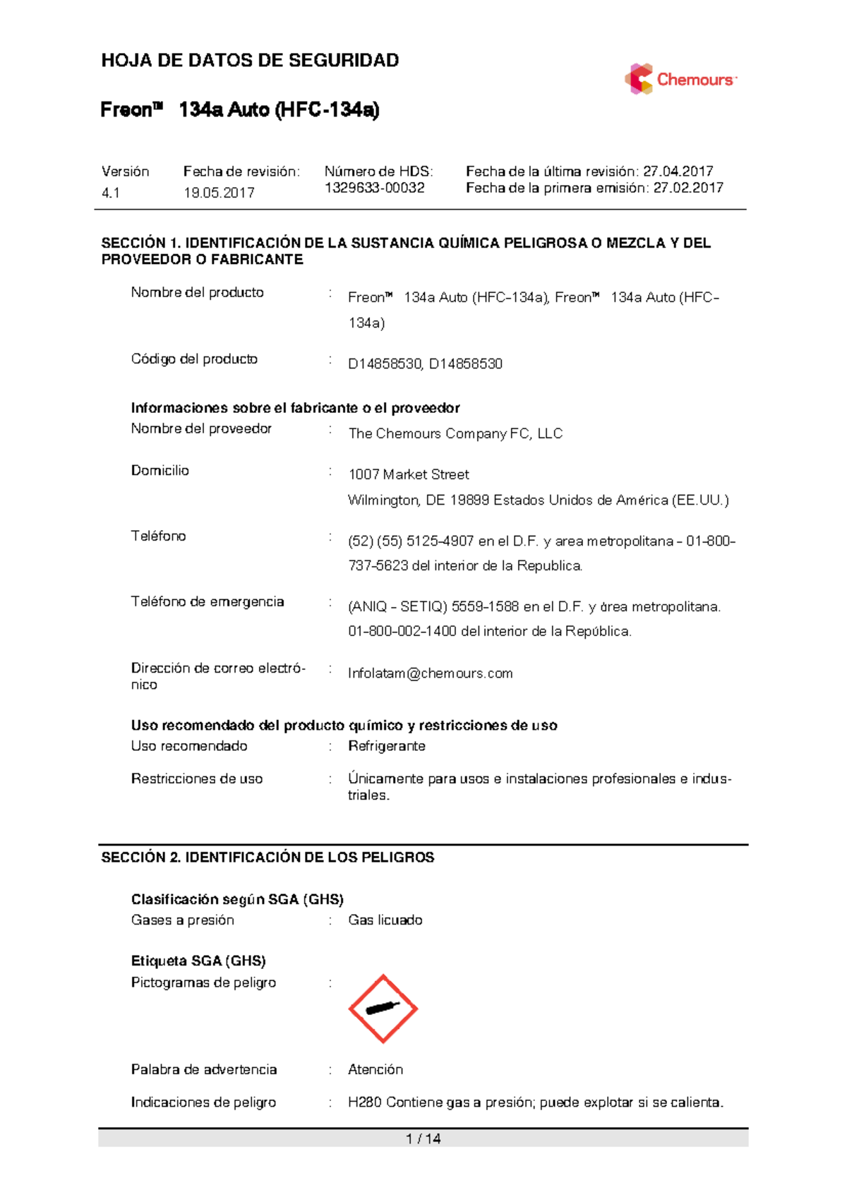 HDS Refrigerante R-134 - Freon™ 134a Auto (HFC-134a) Versión 1 Fecha de revisión: 19. Número de ...