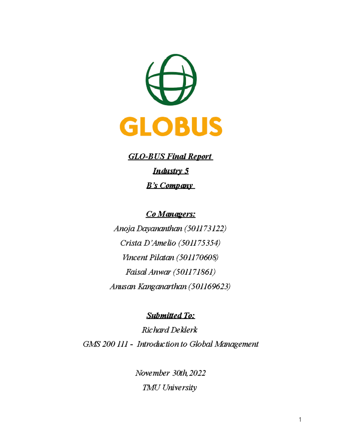 GMS 200 111 - GLO-BUS Final Report on B’s Company Performance - Studocu