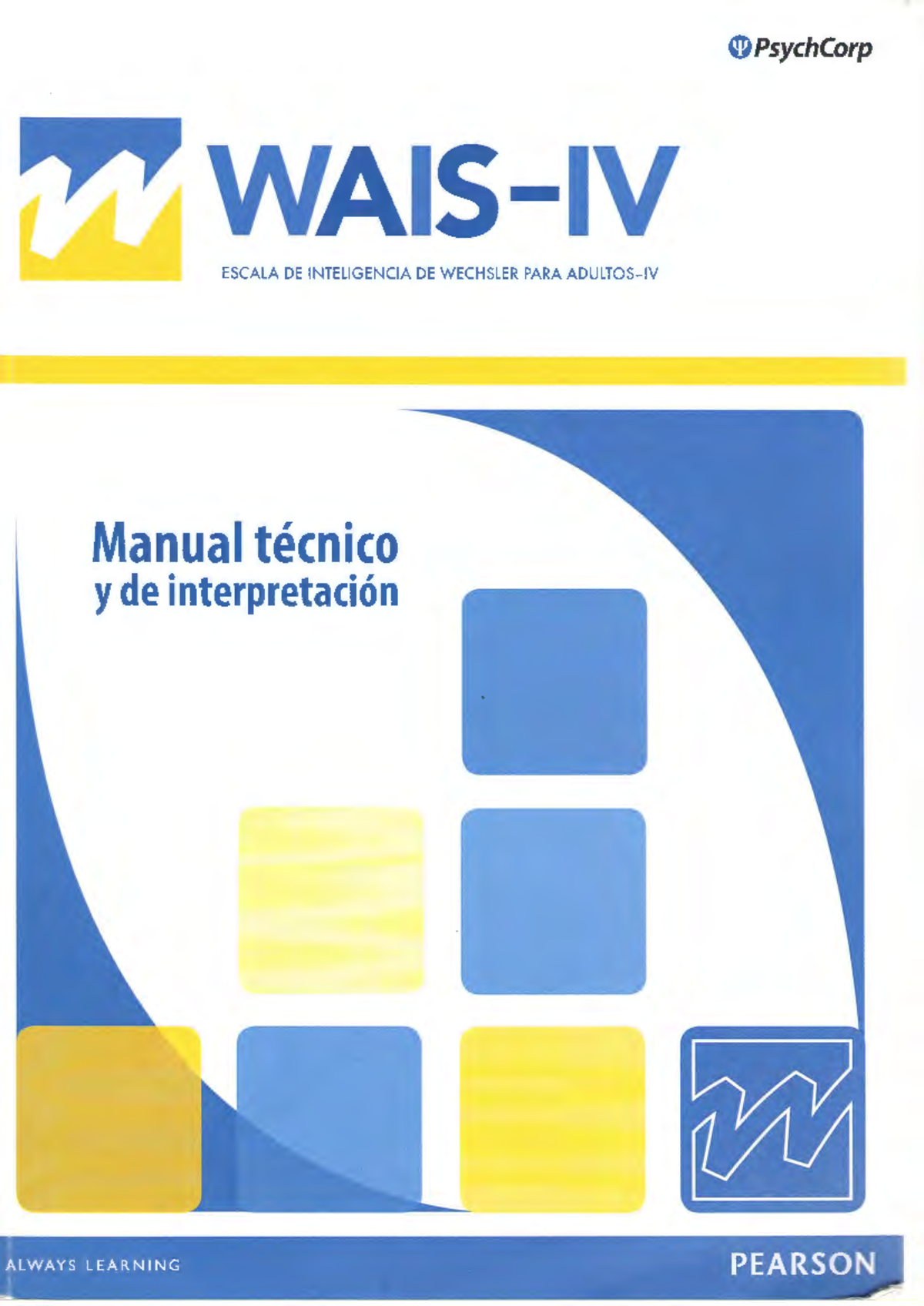 Manual Técnico de la Escala de Inteligencia WAIS-IV (Ed. 4) - Studocu