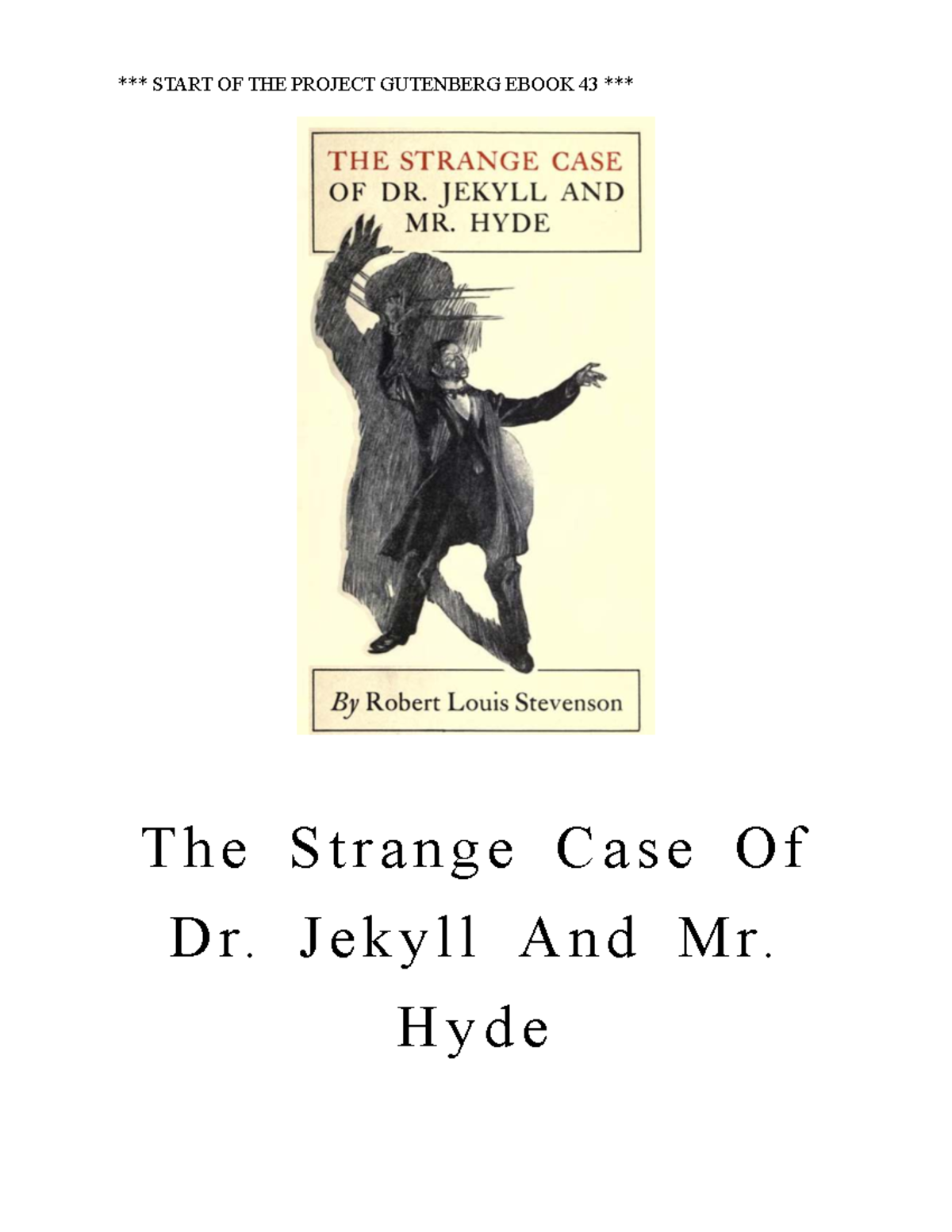 The Strange Case of Dr. Jekyll and Mr. Hyde (Project Gutenberg) - Studocu