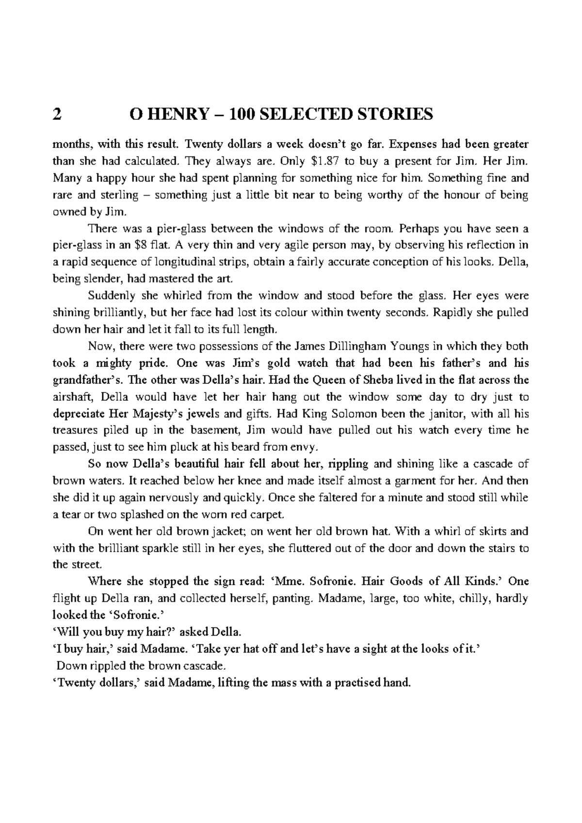 2 O HENRY 100 SELECTED STORIES: Della's Sacrifice for Jim - Studocu