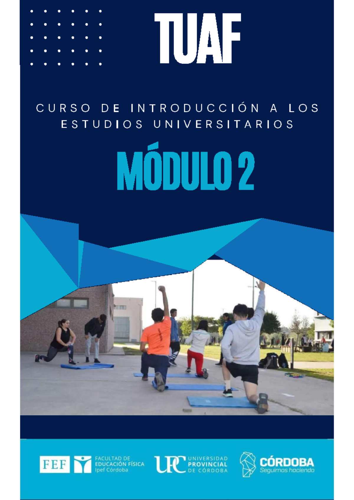 TUAF modulo 2 2025 1 - es un apunte para estudiar - AUTORIDADES ...