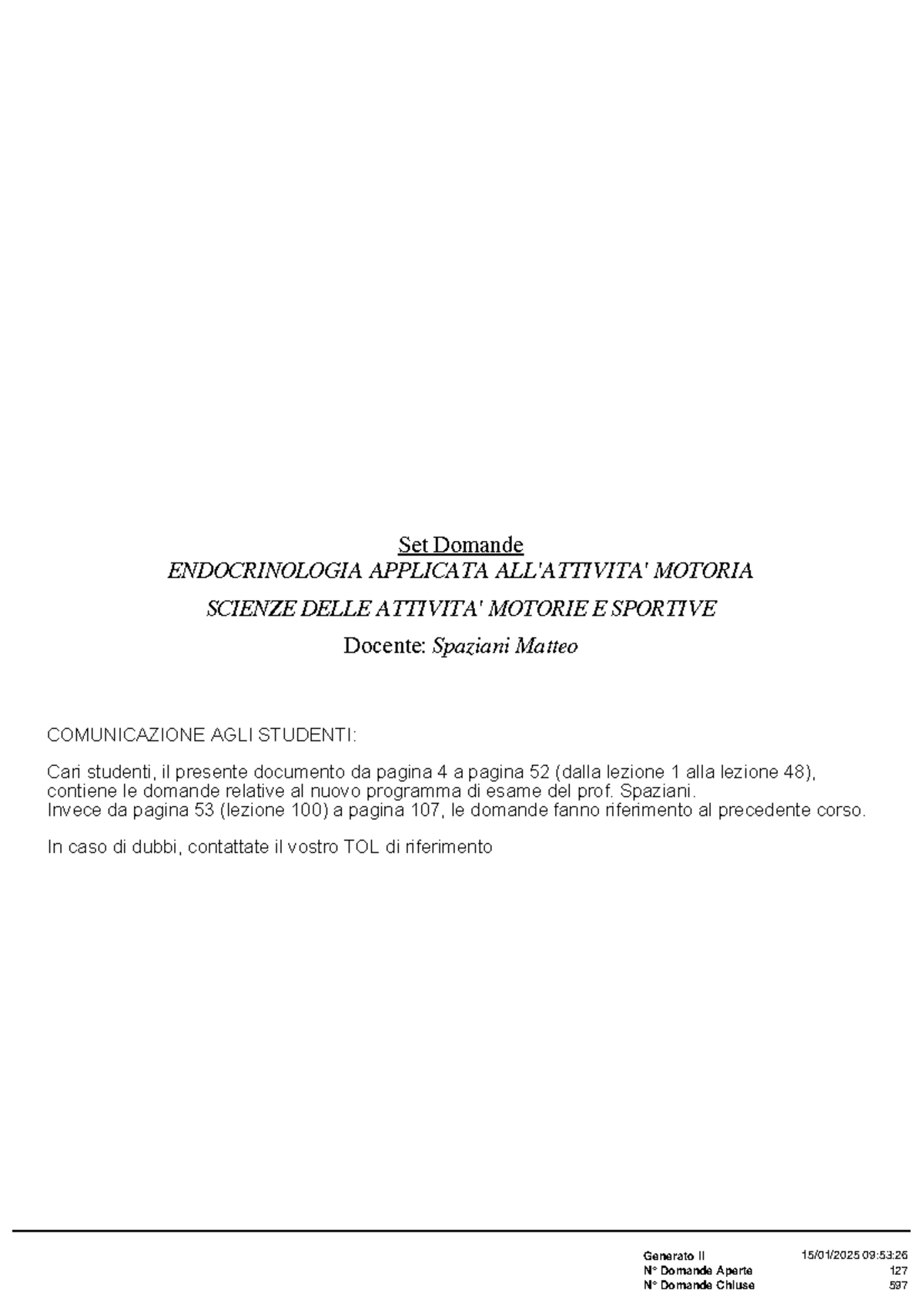 Set Domande: Endocrinologia Applicata Motoria - Esame Prof. Spaziani ...