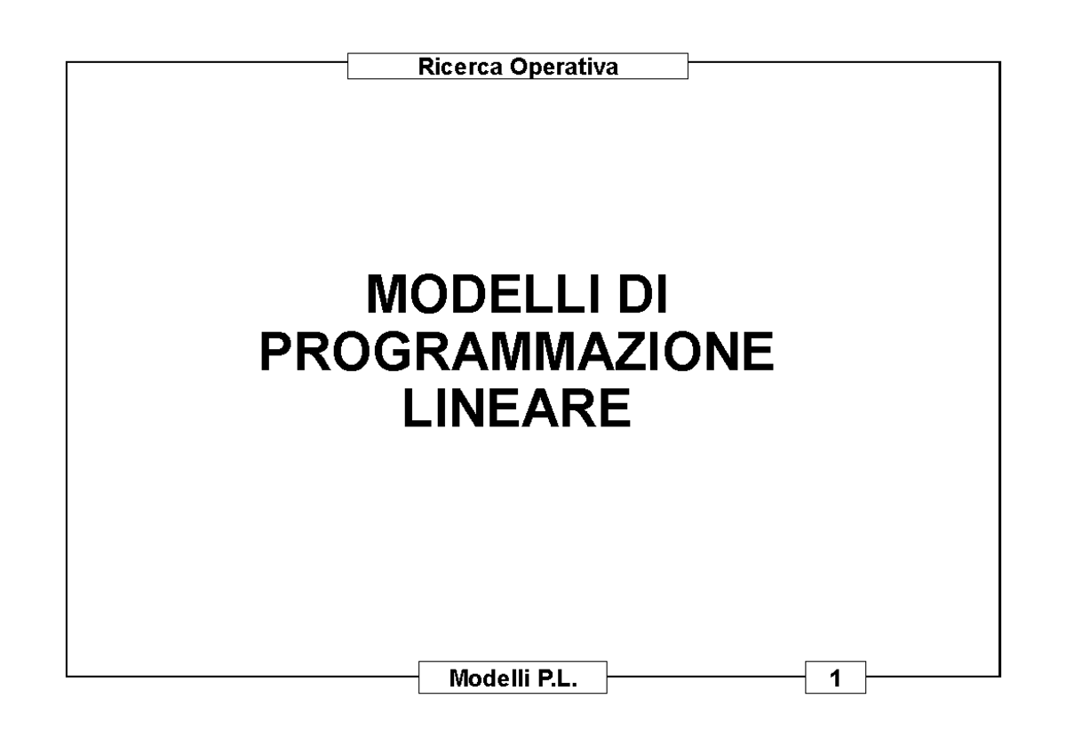 Modelli di Programmazione Lineare - Appunti di Studio (2-PL) - Studocu