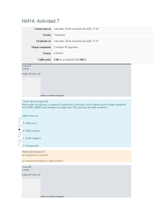 Actividad 7 MOD 14 - ACTIVIDAD 7 1.- Juan gasta en la quincena todo lo que gana. ¿Cómo se llama ...