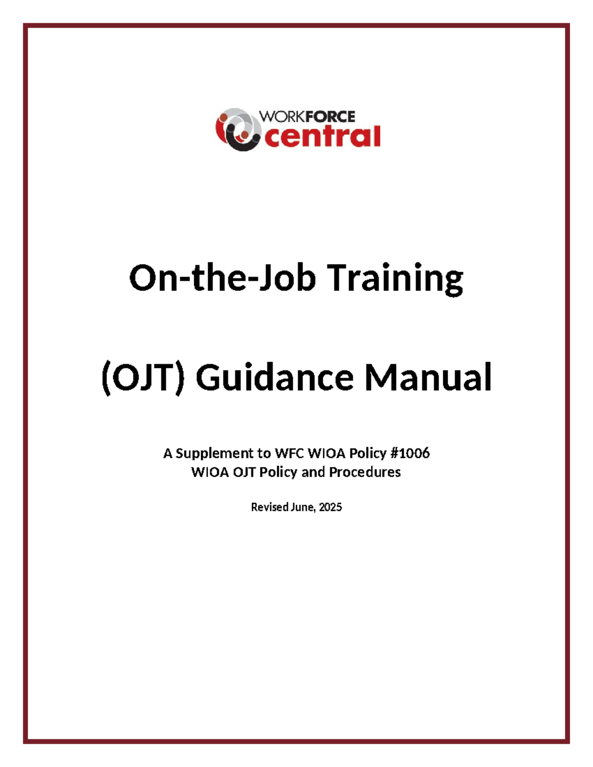 WFC WIOA OJT Policy Manual - Training Guidance (Revised June 2025 ...