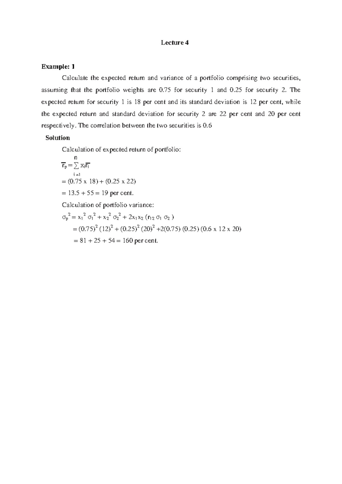 Lecture 4 Portfolio Analysis - Lecture 4 Example: 1 Calculate the expected return and variance ...