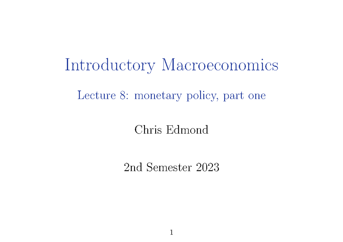 Econ10003 Lecture 8: Intro to Monetary Policy Concepts & Mechanisms ...