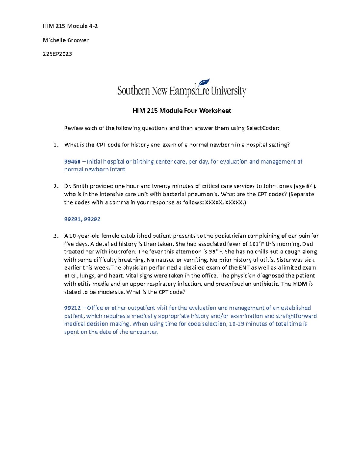 HIM 215 Module 4-2 Worksheet - Coding CPT and EM - HIM 215 Module 4- Michelle Groover 22SEP HIM ...