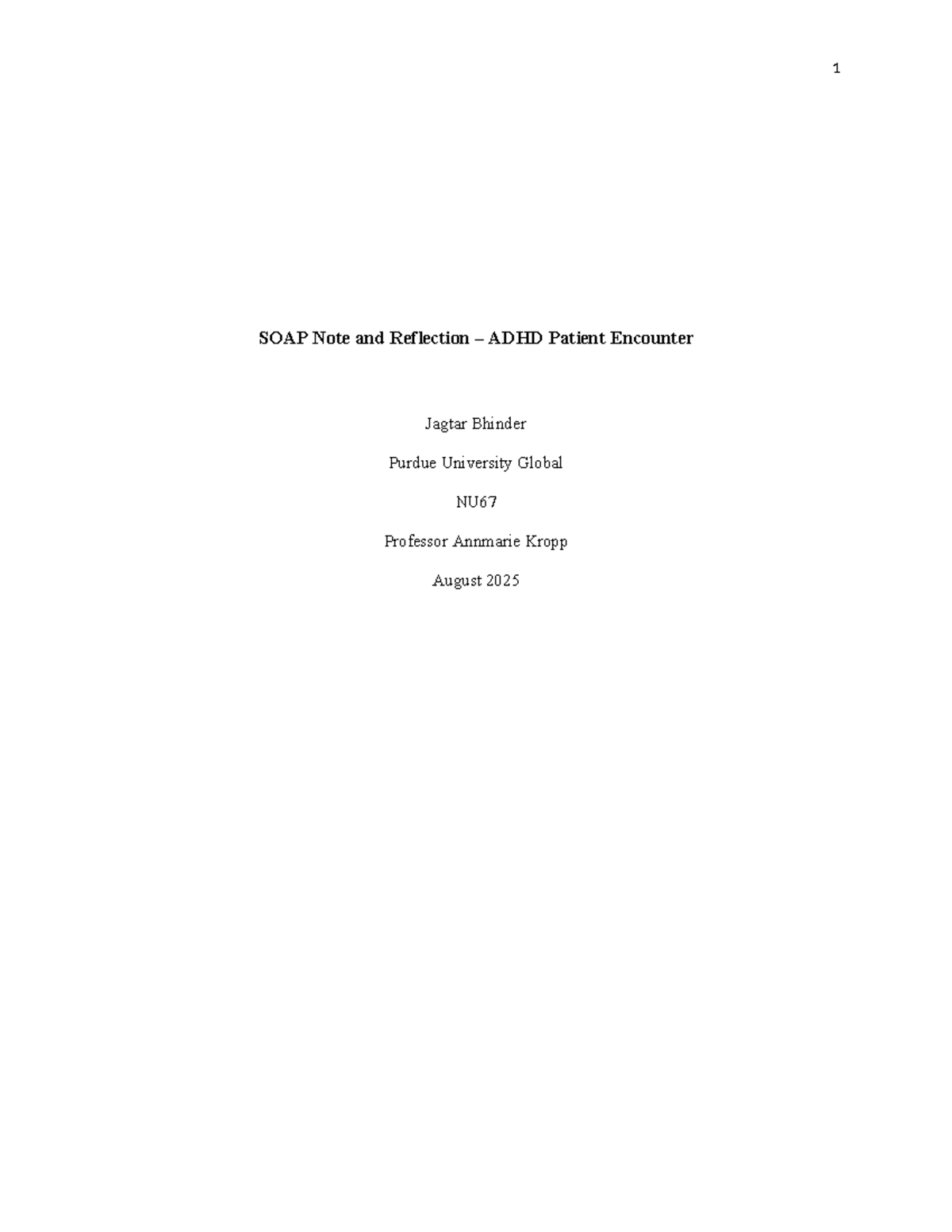 NU67 Unit 4 Journal: SOAP Note & Reflection on ADHD Patient Encounter ...