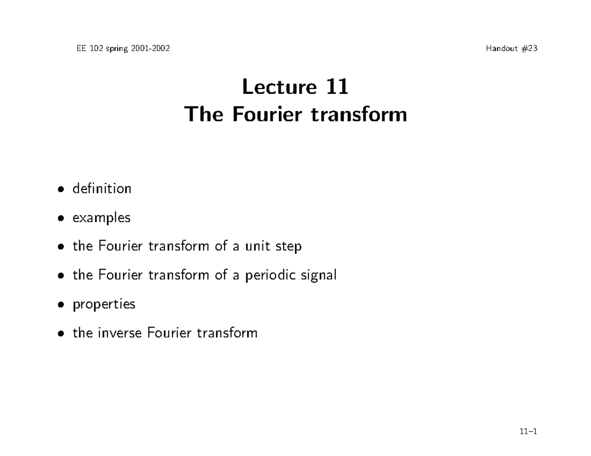 EE 102 Spring Lecture 11: Understanding the Fourier Transform - Studocu