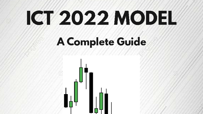 ICT 2022 Model A Complete Guide to Price Action Trading - Studocu