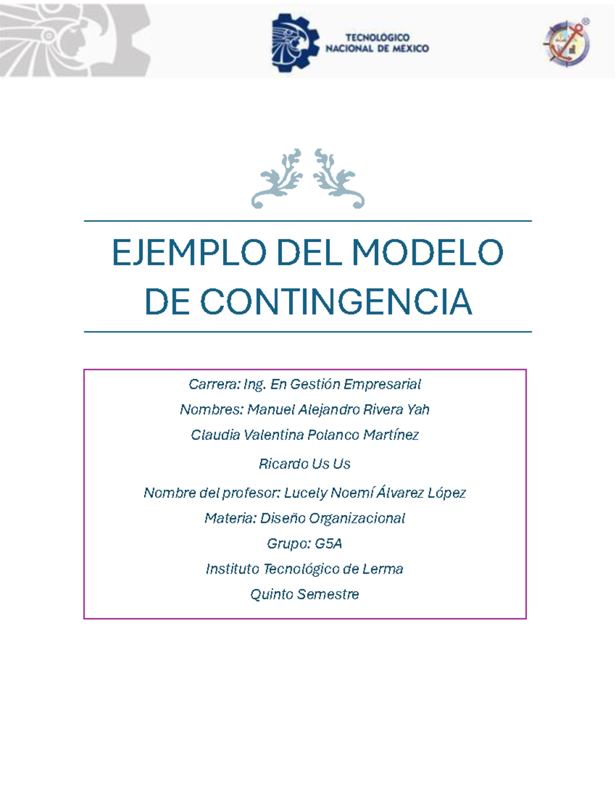 Ejemplo DEL Modelo DE Contingencia - EJEMPLO DEL MODELO DE CONTINGENCIA ...
