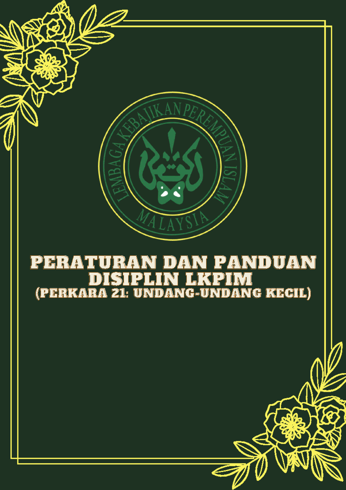 Peraturan DAN Panduan Disiplin Lkpim (Perkara 21 Undang-Undang Kecil ...