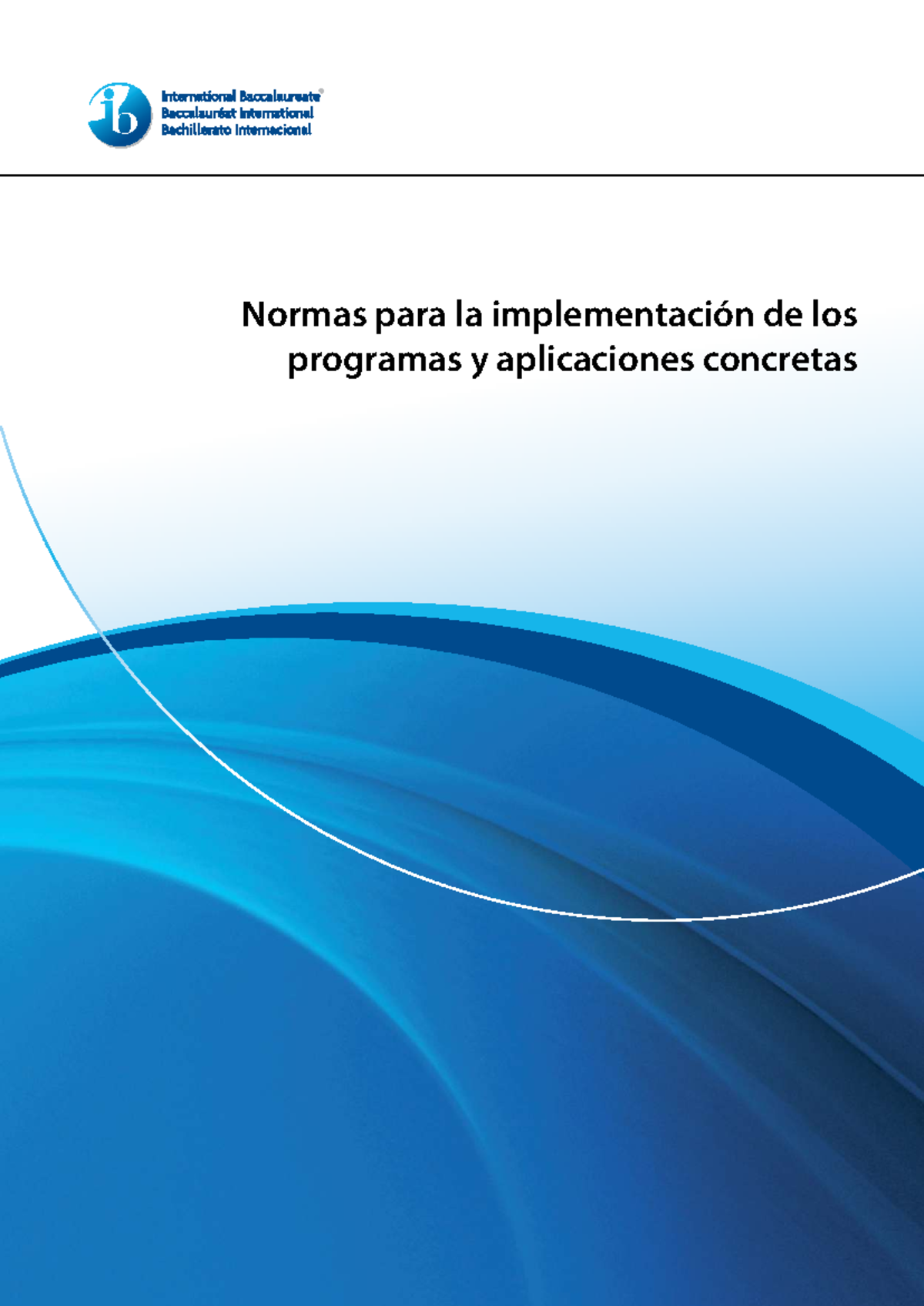 Normas para la Implementación de Programas y Aplicaciones (IB 2020 ...