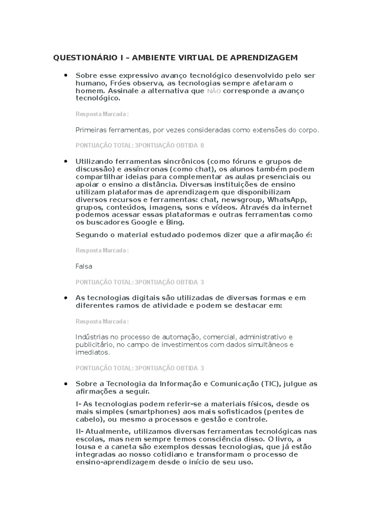 1. Questionário I - Ambiente Virtual de Aprendizagem - QUESTIONÁRIO I – AMBIENTE VIRTUAL DE ...