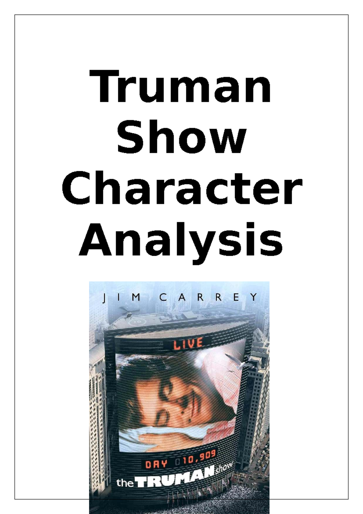 Truman Show Character Analysis: Christof's Role in Human Experience ...