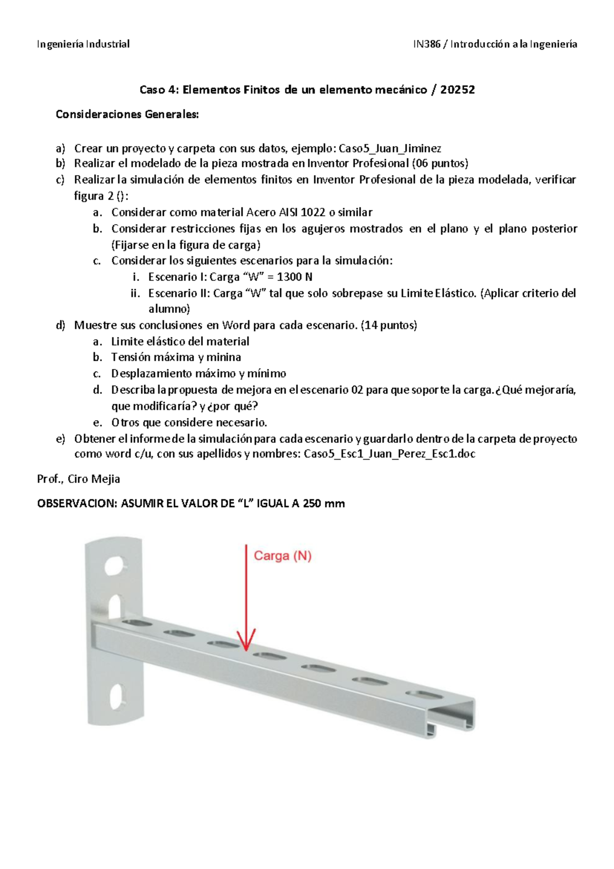 Ingeniería Industrial IN386 Caso 5: Simulación FEA de Elementos Finitos ...