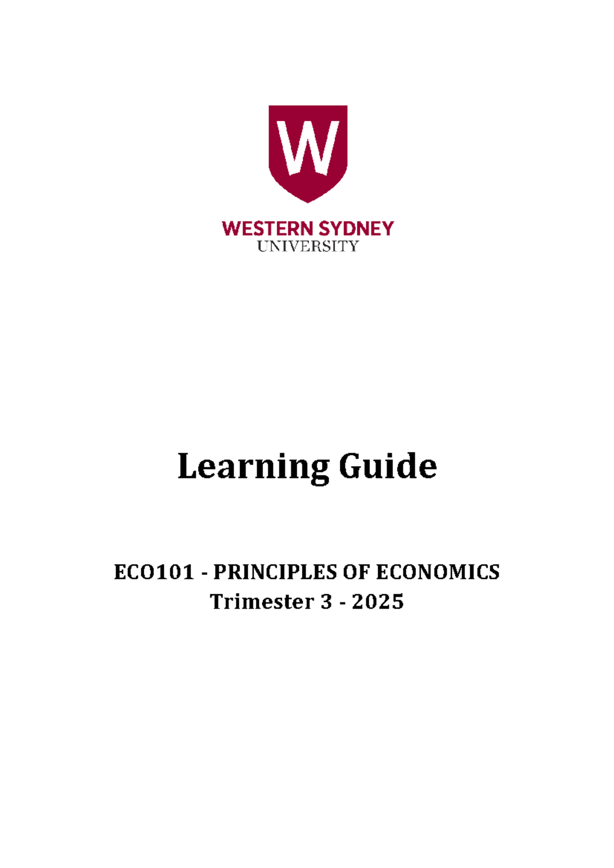 Learning Guide: ECO101 Principles of Economics - Trimester 3, 2025 ...