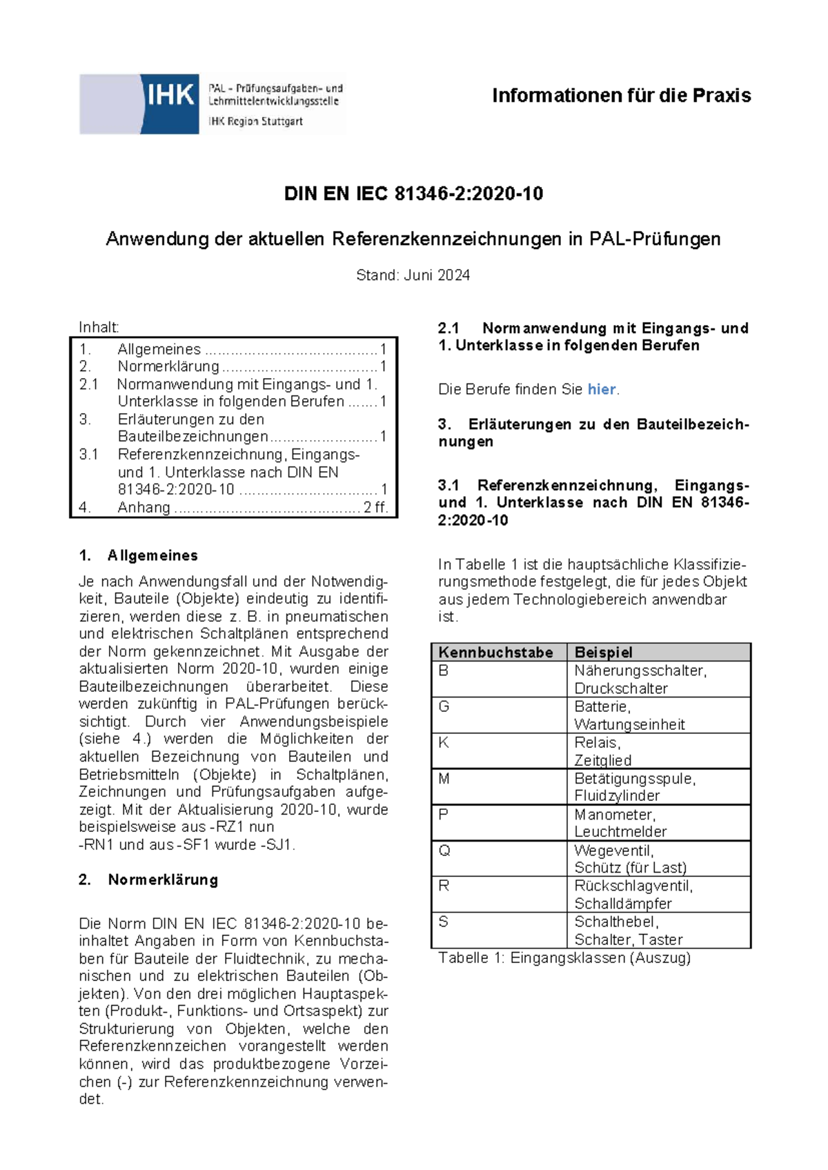 Pneumatik DIN EN IEC 81346-2: Referenzkennzeichnungen 2024 - Studocu